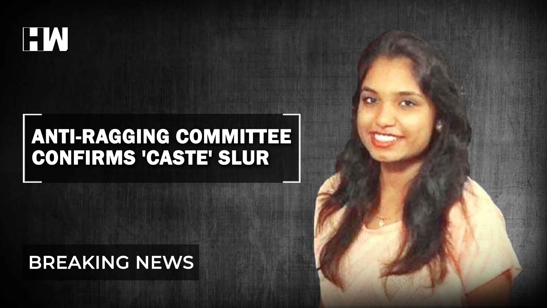 Breaking: Payal Tadvi suicide case: Anti-Ragging committee confirms ...