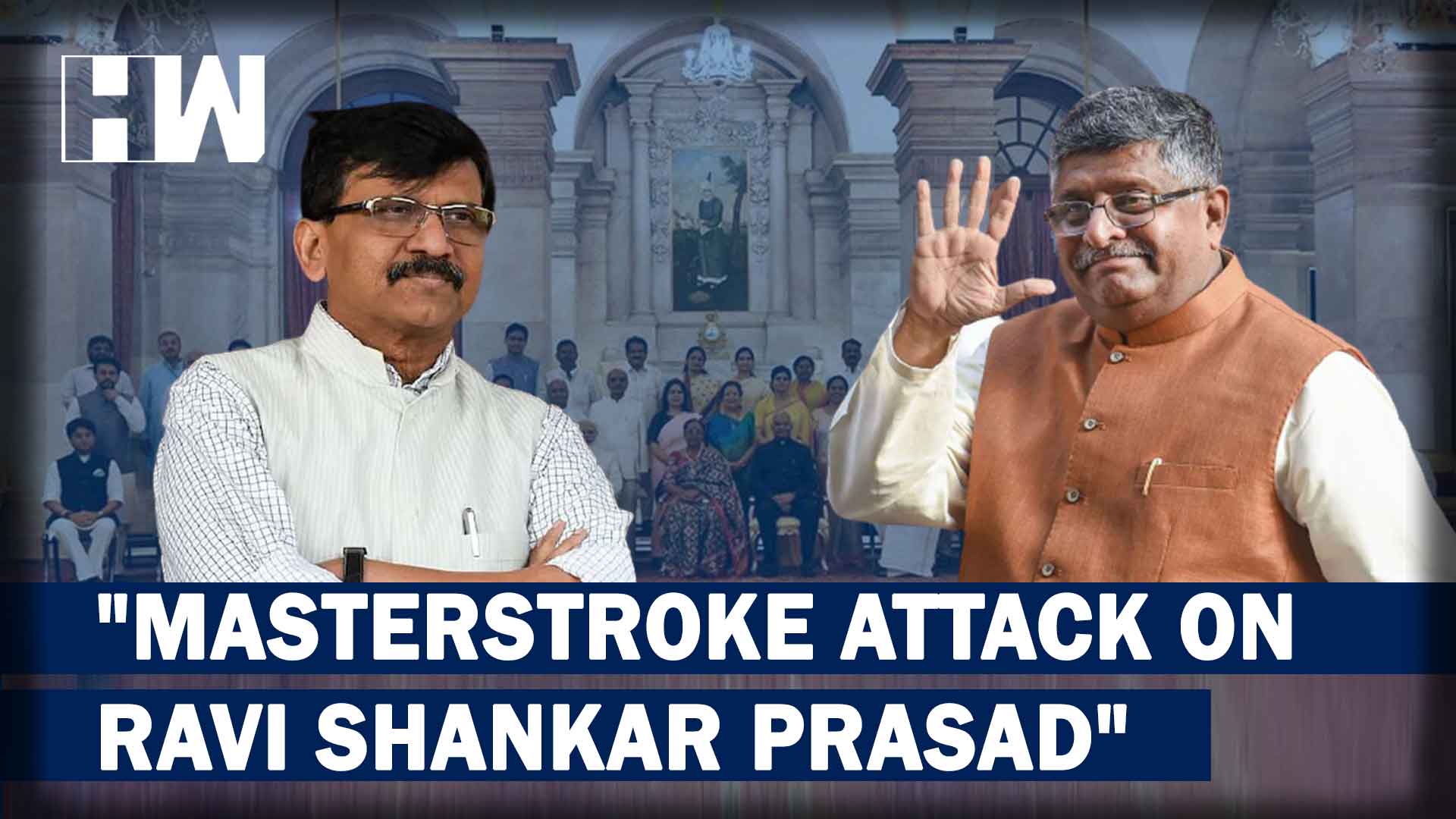 Sanjay Raut’s “Masterstroke” Dig At Ravi Shankar Prasad After His Exit ...