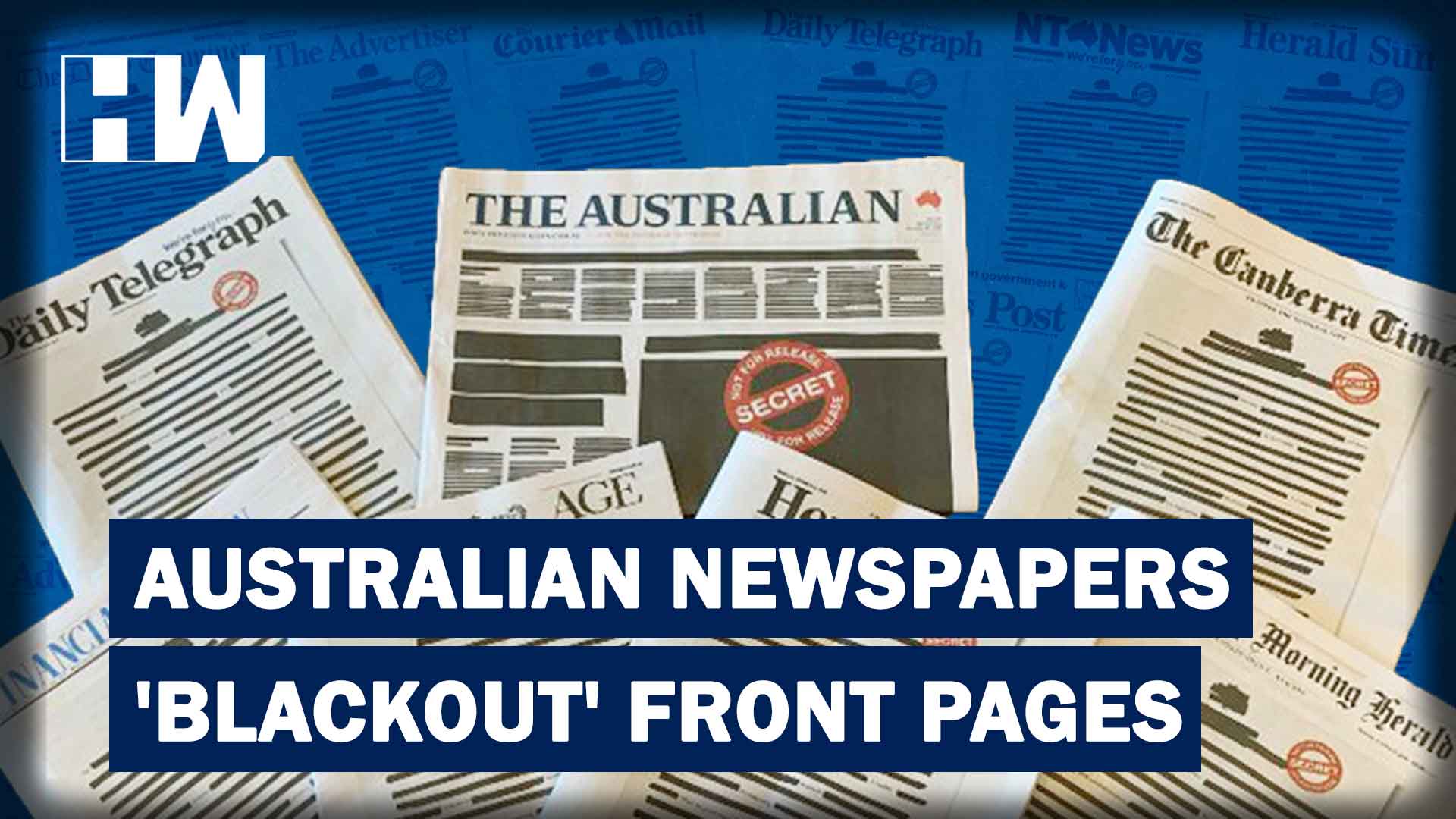 Here’s why Australian Newspapers have Blacken their front pages - HW ...