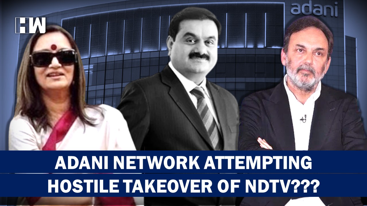 Is Adani Media Network Attempting Hostile Takeover of NDTV? - HW News ...