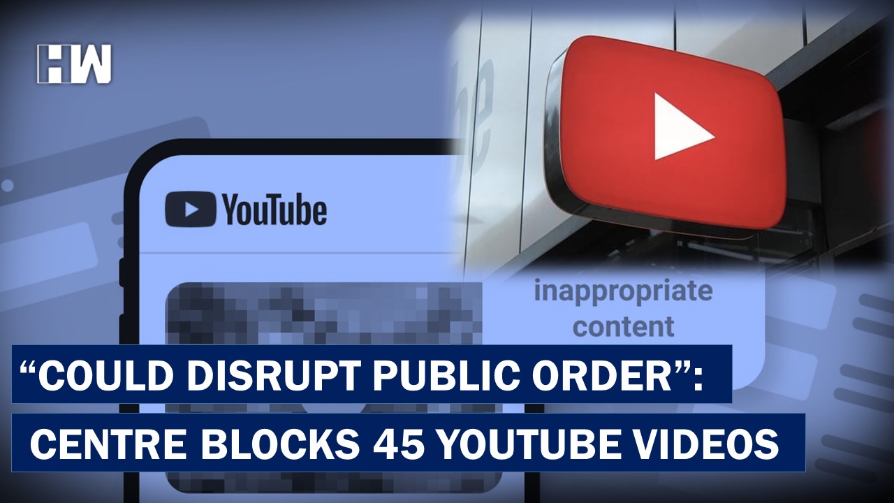 Headlines: "Could Disrupt Public Order": Centre Blocks 45 YouTube ...