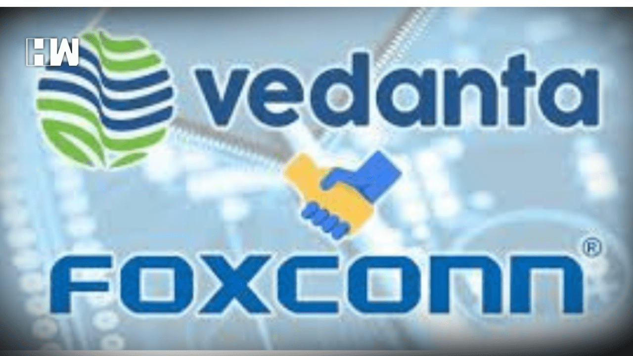 India Gains Visibility On Chip-Making With Vedanta-Foxconn Deal - HW ...