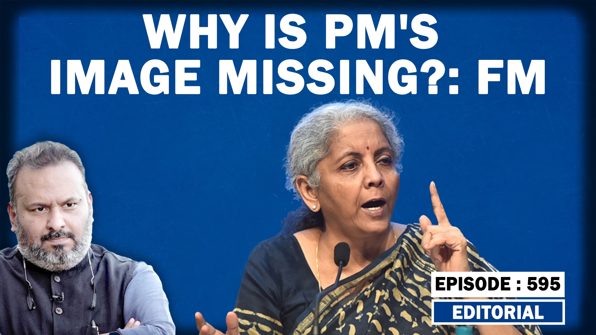 Editorial with Sujit Nair: Why Is PM's Image Missing? FM Questions ...