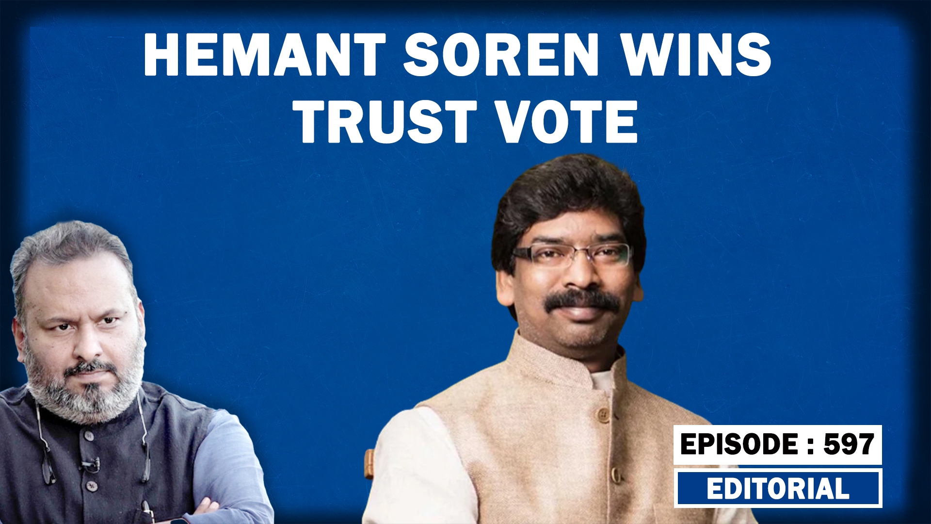 Editorial with Sujit Nair: Hemant Soren Wins Trust Vote| KCR Talks of BJP-Mukt Bharat - HW News ...