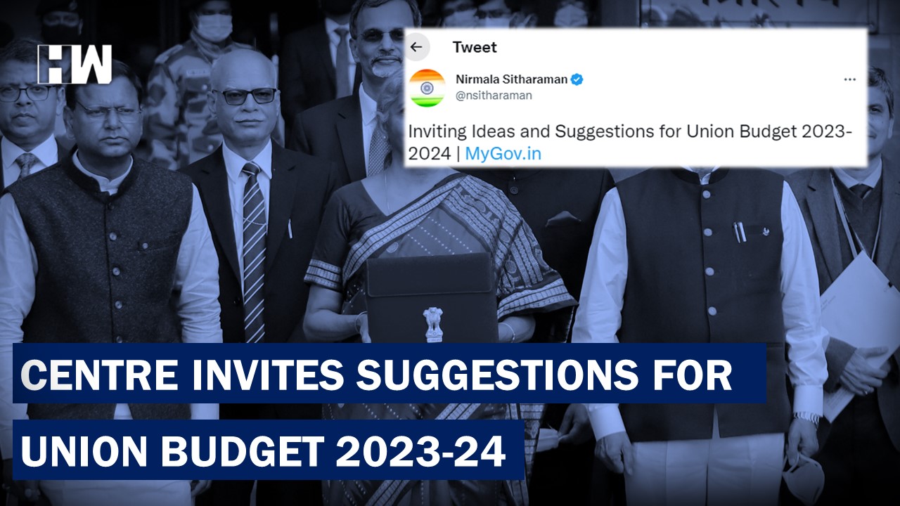 Headlines: Centre Invites Suggestions For Union Budget 2023-24 - HW ...