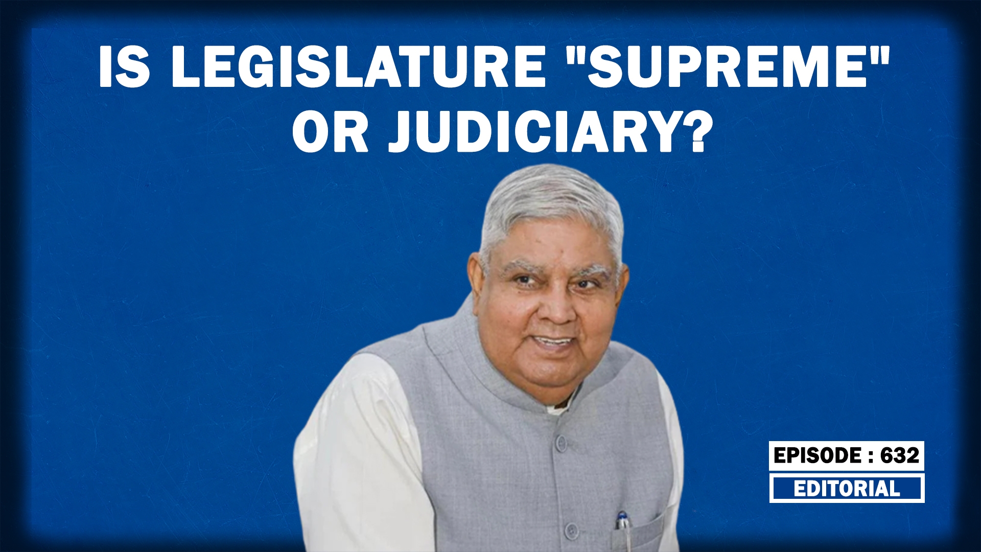 Editorial with Sujit Nair: Is Legislature "Supreme" Or Judiciary? - HW ...