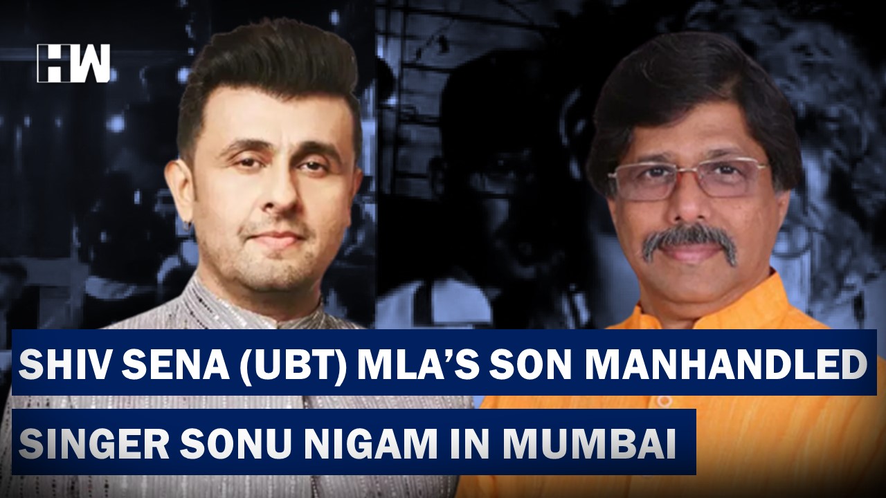 Shiv Sena MLA’s Son Booked For Manhandling Sonu Nigam’s Friend - HW ...