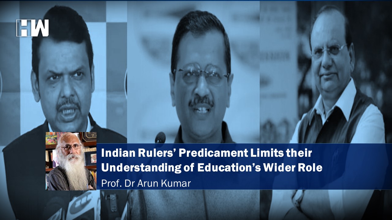 Indian Rulers’ Predicament Limits their Understanding of Education’s ...