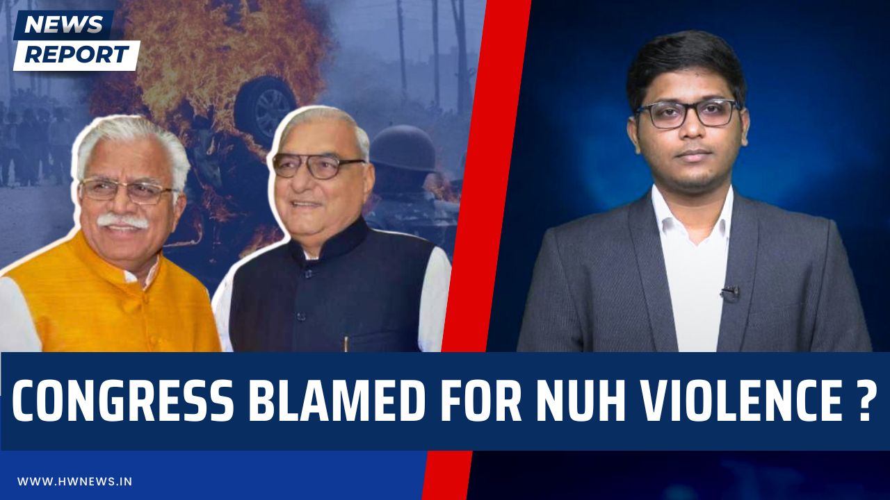 Congress blamed for Nuh Violence? - HW News English