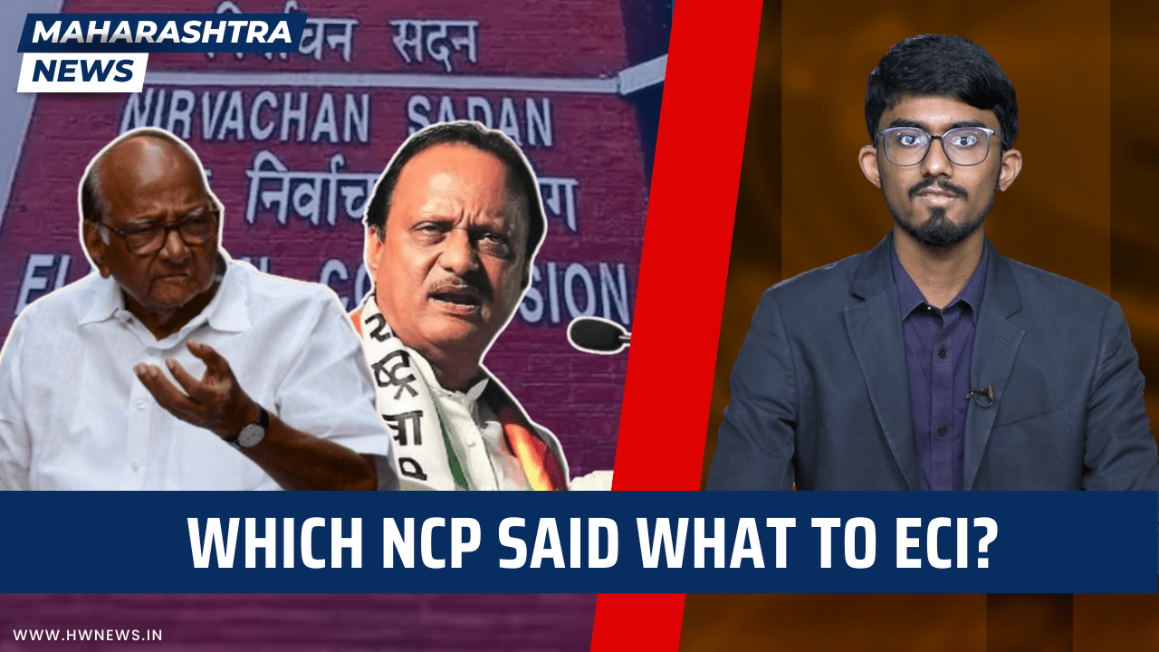 Maharashtra News: Which NCP said what to ECI? - HW News English