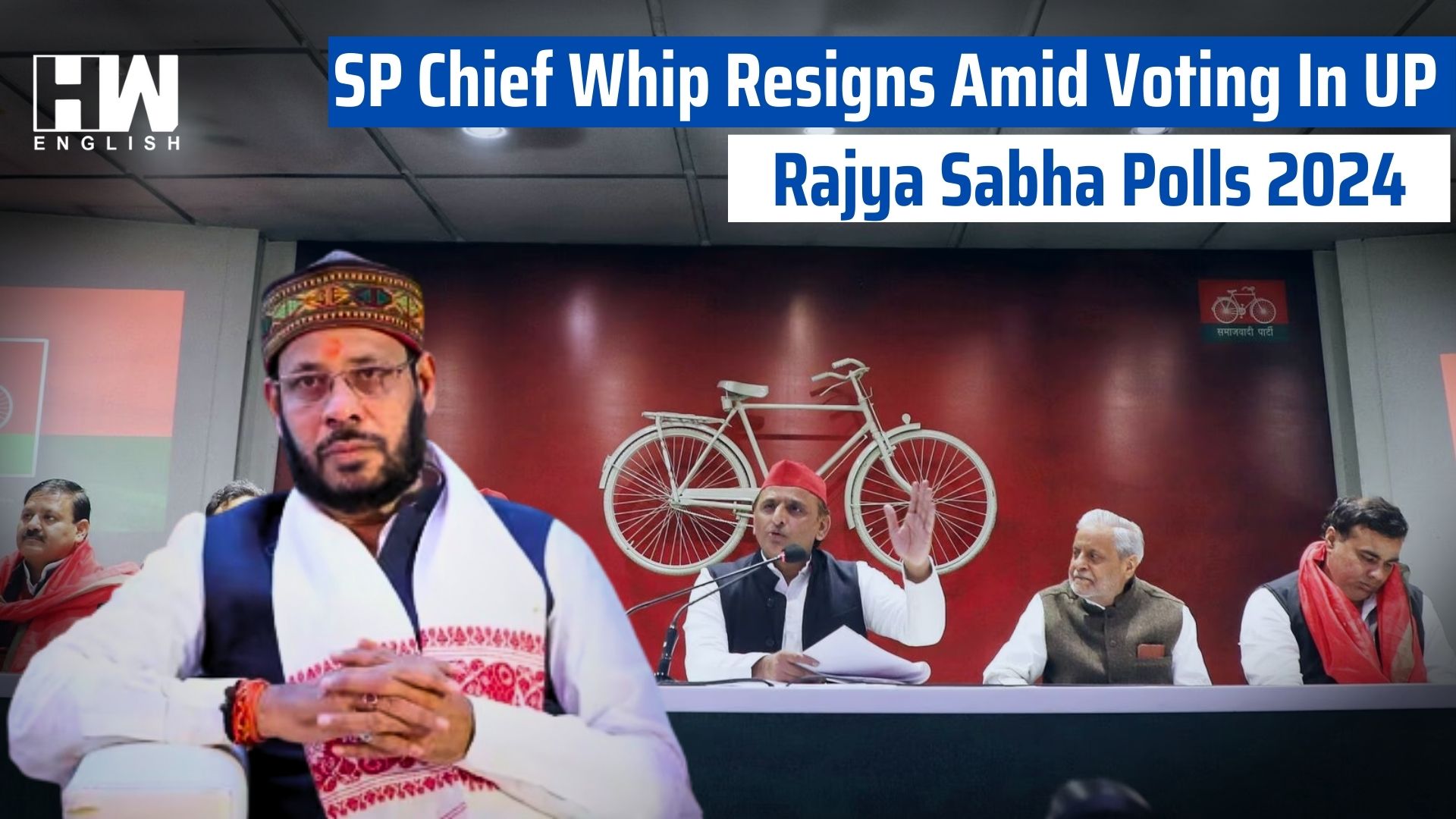 Rajya Sabha Polls: SP Chief Whip Resigns Amid Voting In UP - HW News English