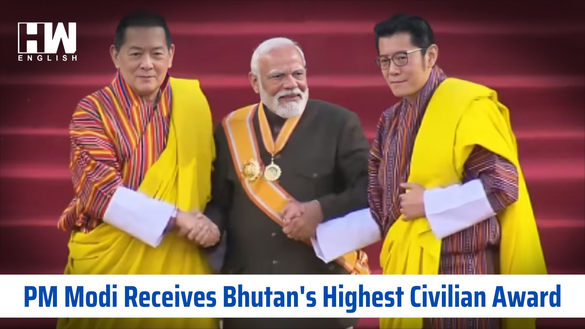 PM Modi Receives Bhutan's Highest Civilian Award - HW News English