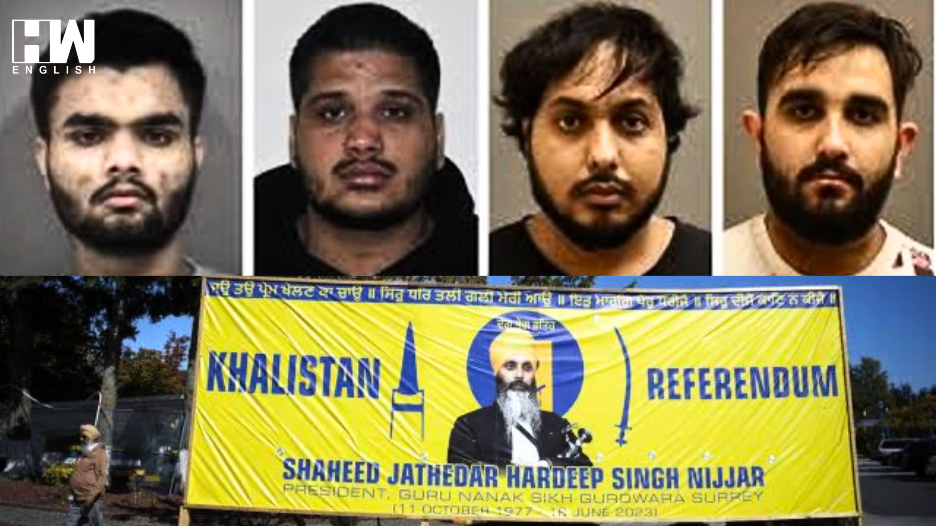 4 Indians Arrested In Nijjar Murder Case Granted Bail - HW News English